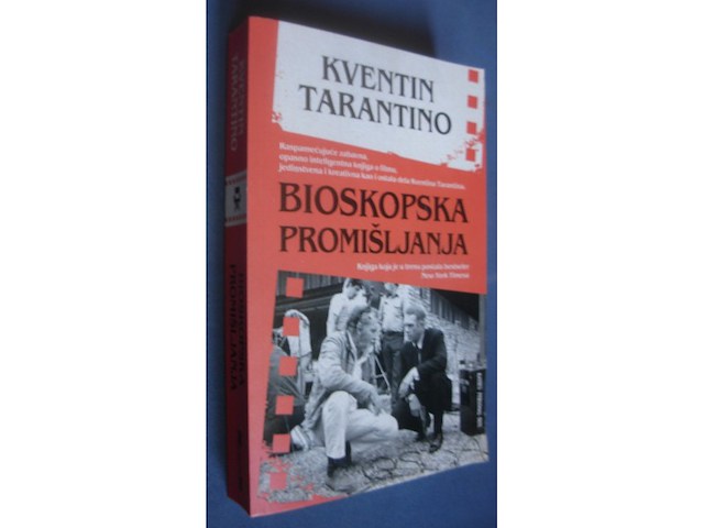 BIOSKOPSKA PROMIŠLJANJA - Kventin Tarantino