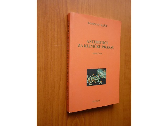 ANTIBIOTICI ZA KLINIČKU PRAKSU