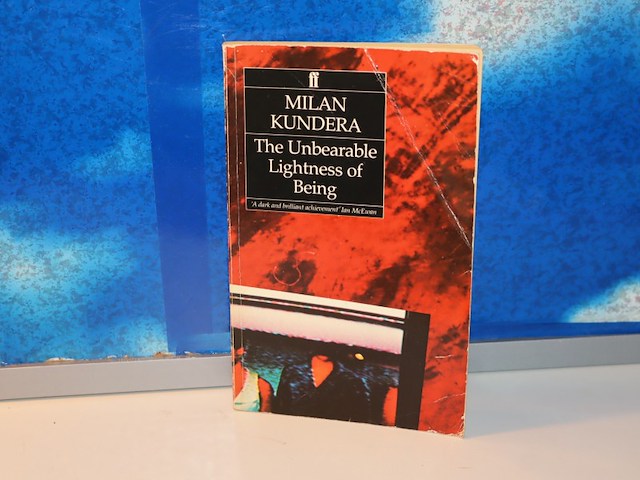 Milan Kundera The Unbearable Lightness of Being