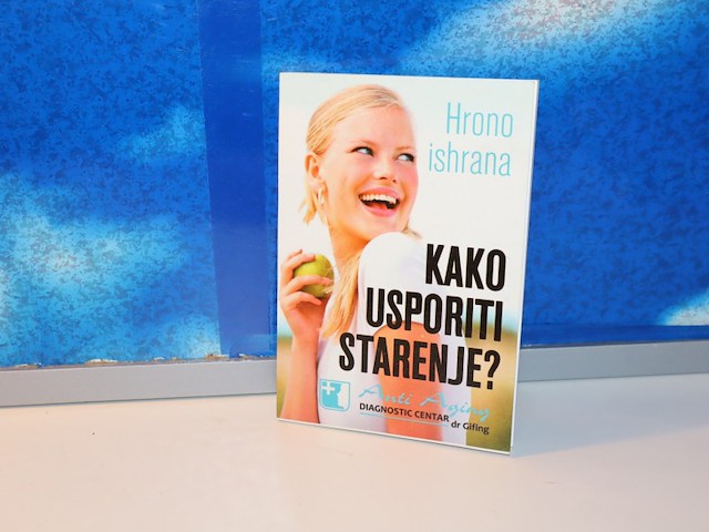 Kako usporiti starenje - Ana Gifing