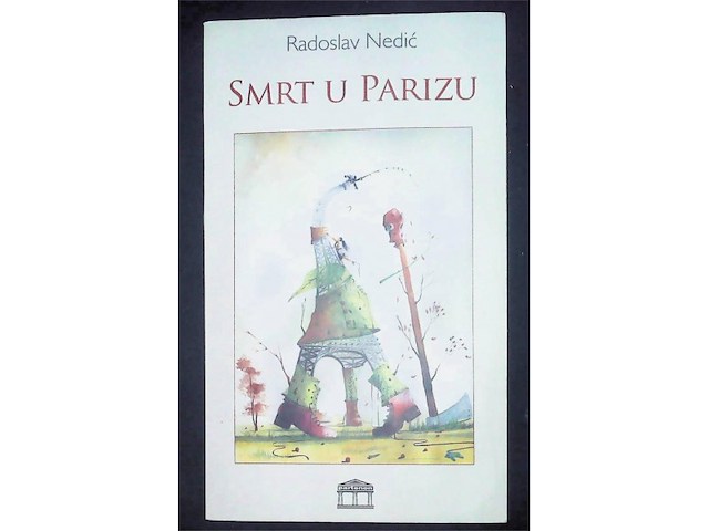 Radoslav Nedić ➡️ Smrt u Parizu ➡️ Posveta autora
