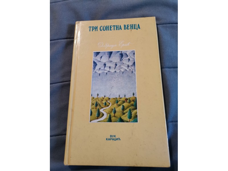 Dobrica Erić, TRI SONETNA VENCA