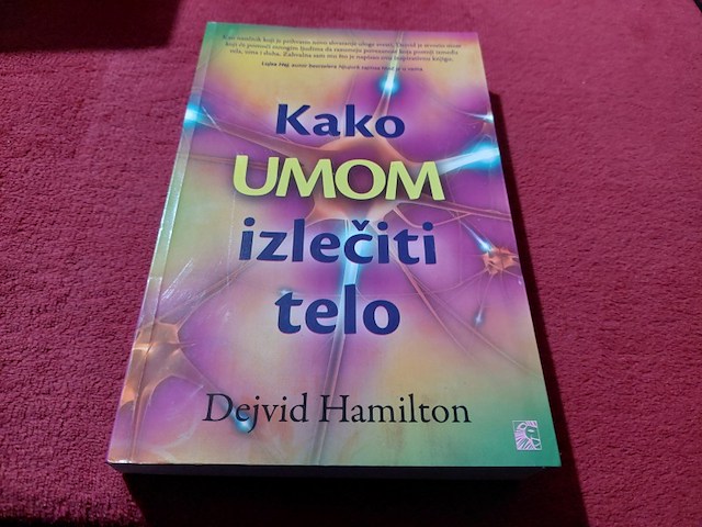 Kako umom izlečiti telo Dejvid Hamilton TOP