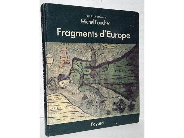 Fragments d`Europe  by Michel Foucher