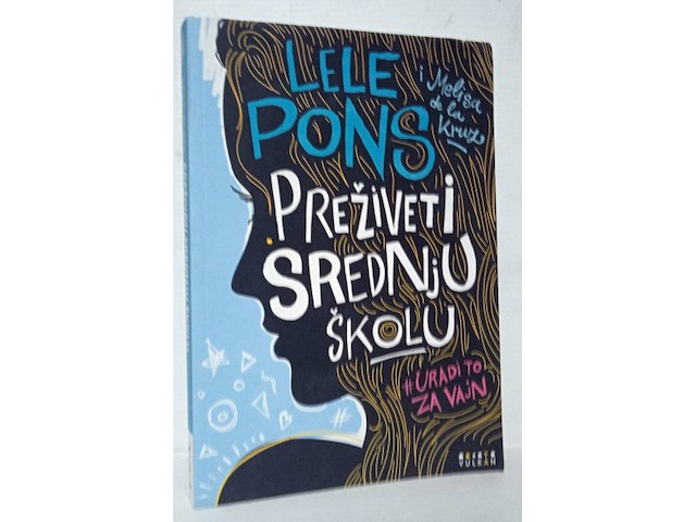 Preživeti srednju školu - Pons, Melisa de la Kruz