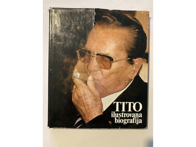 TITO – ILUSTROVANA BIOGRAFIJA