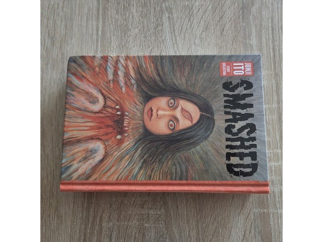 Smashed by Junji Ito HC