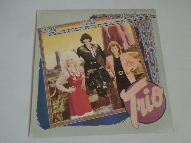 dolly parton,linda ronstadt,emmylou harris - trio