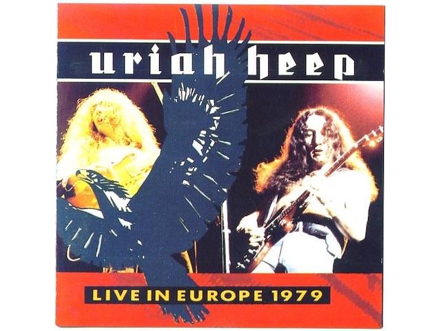 Uriah Heep - Live In Europe 1979