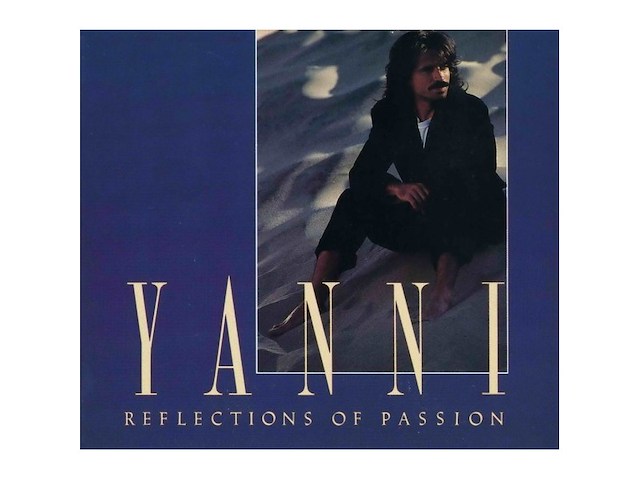Yanni - Reflections Of Passion