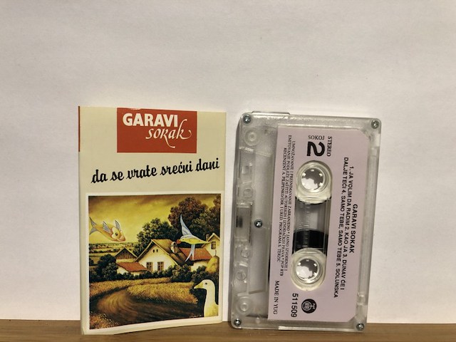 Garavi Sokak – Da Se Vrate Srećni Dani