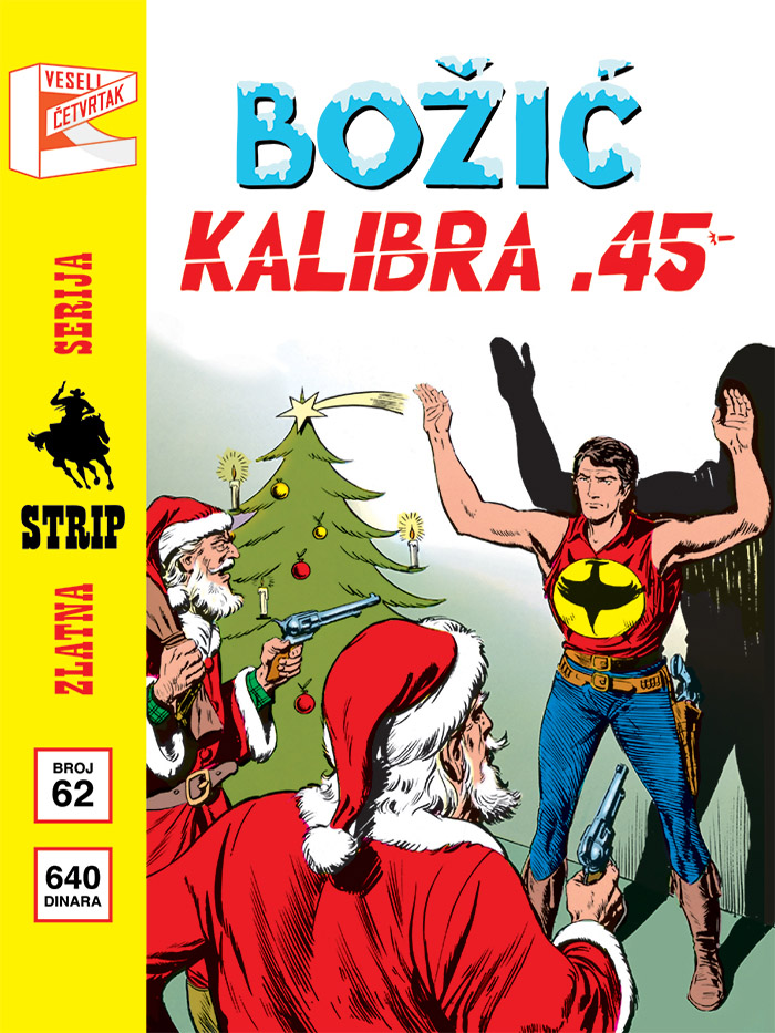 Zlatna serija 62 (C) – Zagor – Blago Diging Bila / Božić kalibra 45