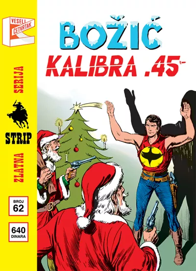 Veseli Četvrtak
ZLATNA SERIJA 62 KORICA C - ZAGOR - BLAGO DIGING BILA