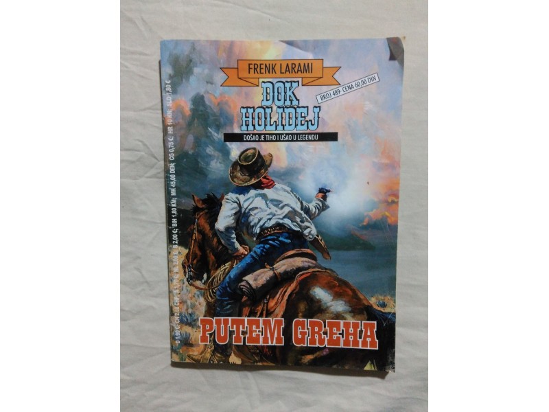 Dok Holidej broj 489, Putem greha
