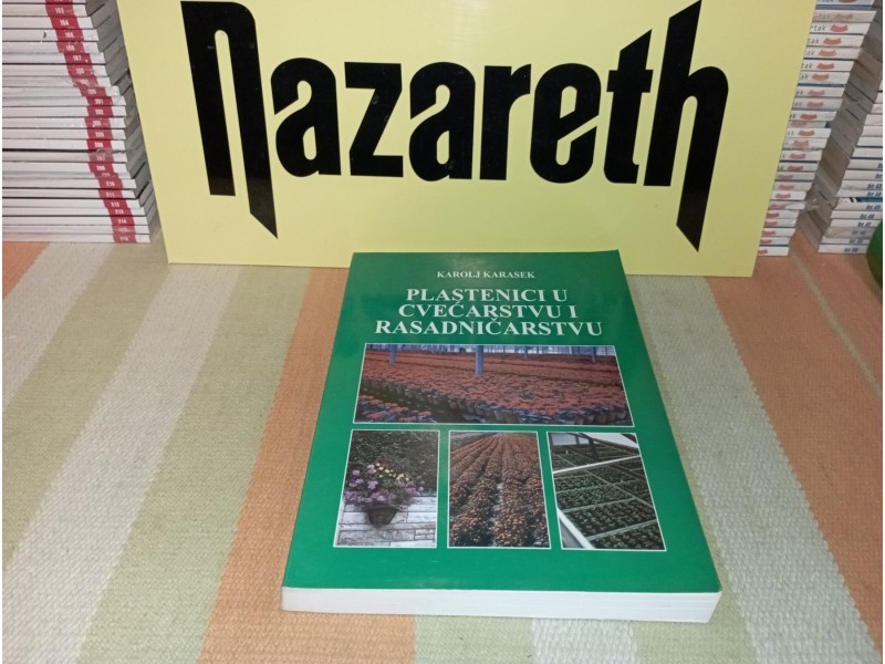 PLASTENICI U CVEĆARSTVU I RASADNIČARSTVU Karolj Karasek