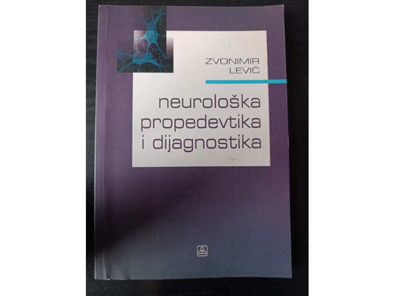 Neurološka propedevtika, Zvonimir Lević