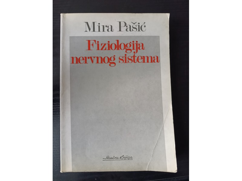 Fiziologija nervnog sistema, Mira Pašić