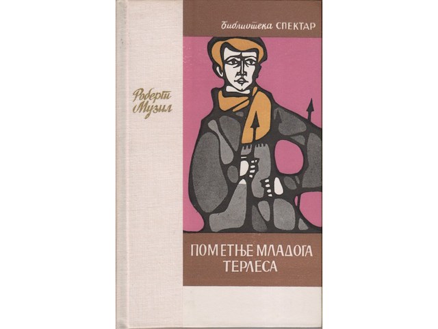POMETNJE MLADOGA TERLESA / ROBERT M  u  z  i  l