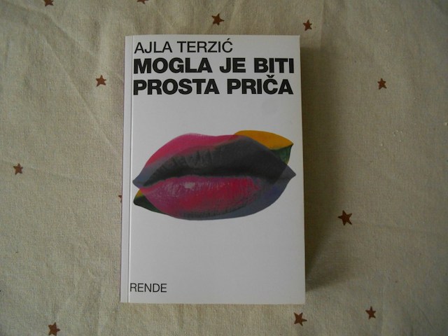 Ajla Terzić - Mogla je biti prosta priča