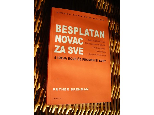 Besplatan novac za sve: 5 ideja koje će promeniti svet