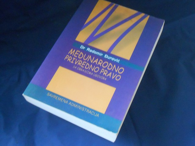 MEĐUNARONO PRIVREDNO PRAVO  SA OBRASCIMA UGOVORA