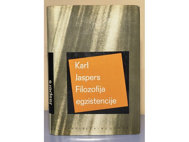 FILOZOFIJA EGZISTENCIJE Karl Jaspers