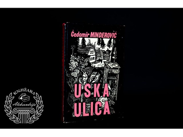 USKA ULICA - Čedomir Minderović