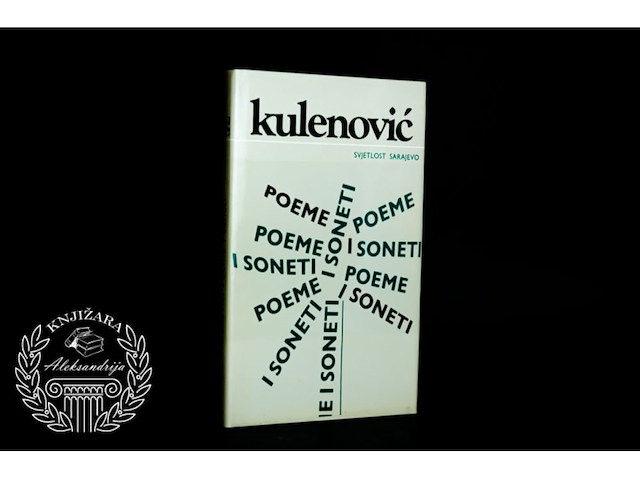 POEME I SONETI - Skender Kulenović