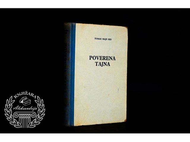 POVERENA TAJNA - Tomas Majn Rid