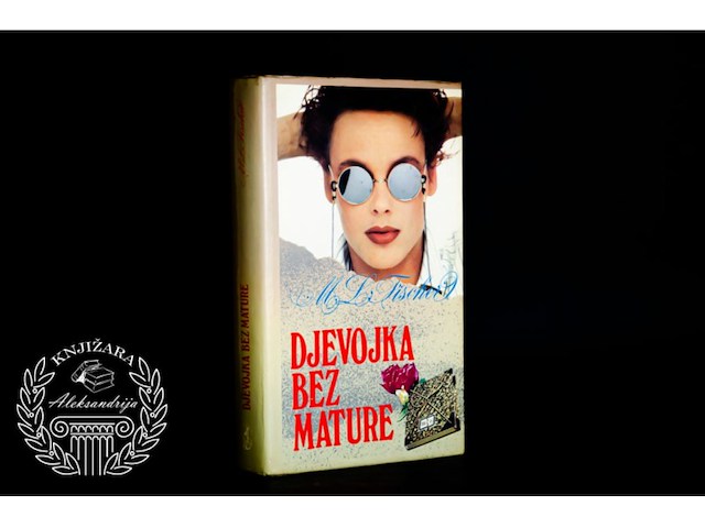DEVOJKA BEZ MATURE - Mari Luiz Fišer
