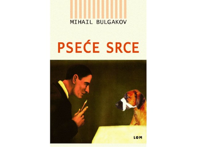 PSEĆE SRCE - Mihail Afanasjevič Bulgakov