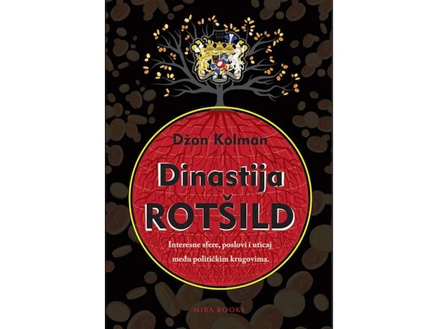 DINASTIJA ROTŠILD - Džon Kolman