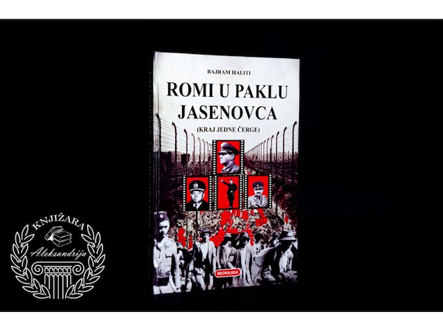 ROMU I PAKLU JASENOVCA - Bajram Haliti