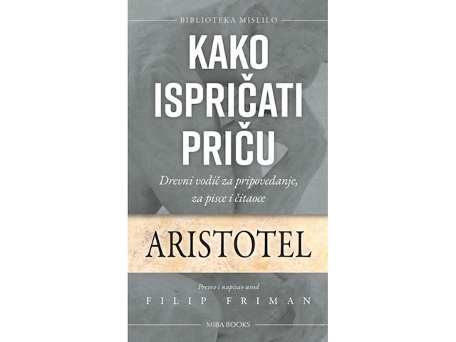 KAKO ISPRIČATI PRIČU - Aristotel