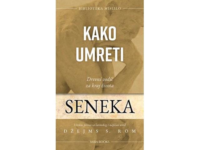 KAKO UMRETI - Lucije Seneka