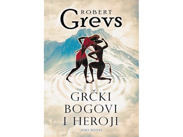 GRČKI BOGOVI - Robert Grevs