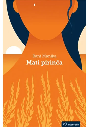 Mati pirinča – Rani Manika