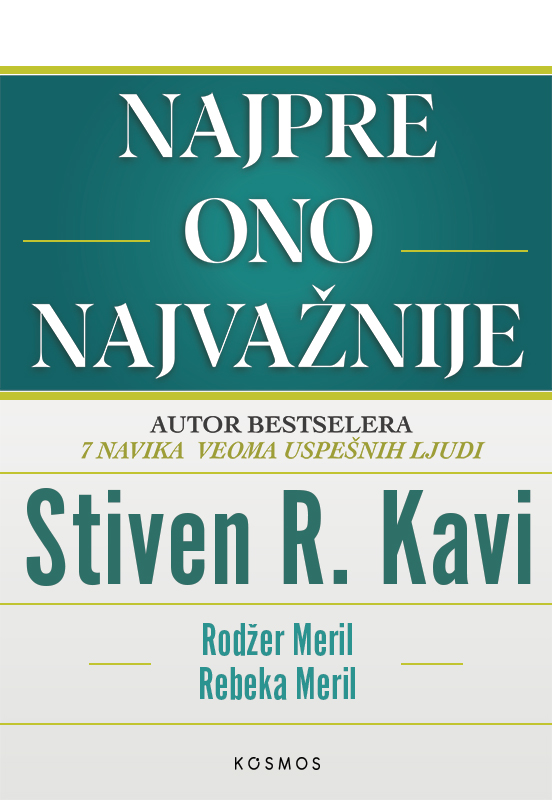 Najpre ono najvažnije - Stiven R. Kavi