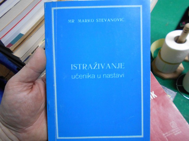 Mr Marko Stevanović-Istraživanje učenika u nastavi