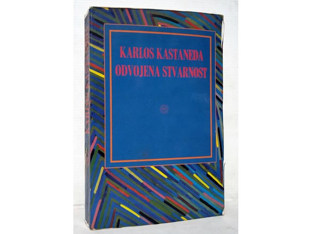 Karlos Kastaneda - ODVOJENA STVARNOST