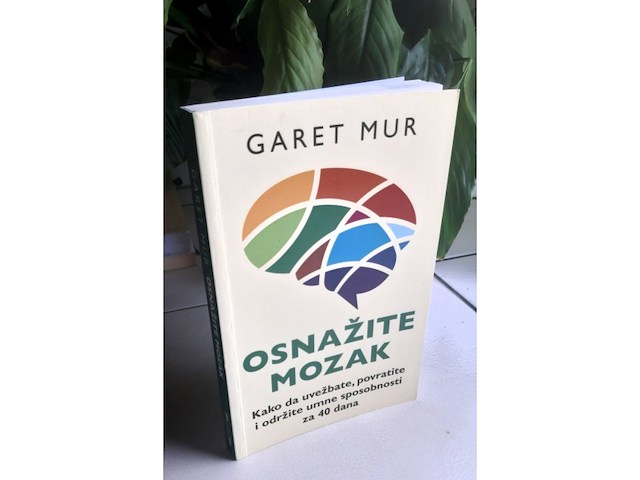 Osnažite mozak - Garet Mur