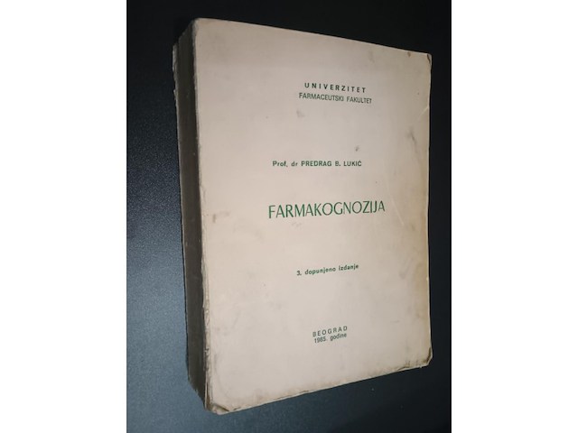 FARMAKOGNOZIJA - PREDRAG B. LUKIĆ