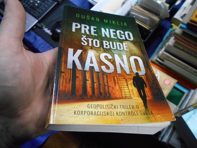 Dušan Miklja - Pre nego što bude kasno