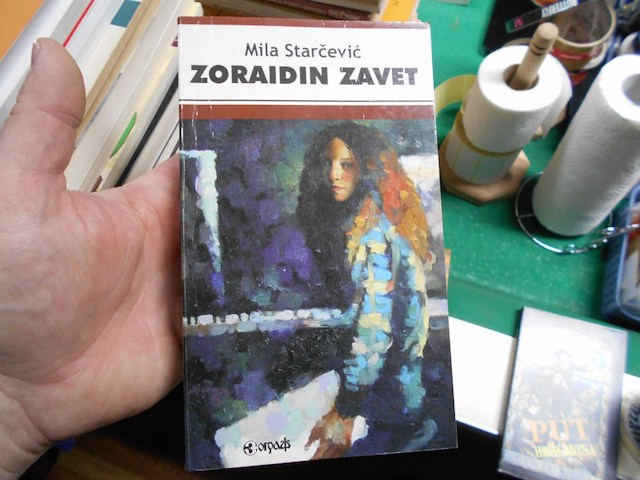 Mila Starčević - Zoraidin zavet