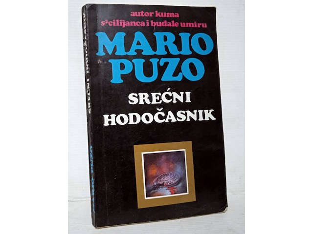 Mario Puzo - Srecni Hodocasnik