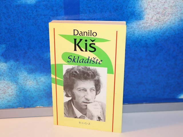 SKLADIŠTE   Danilo Kiš