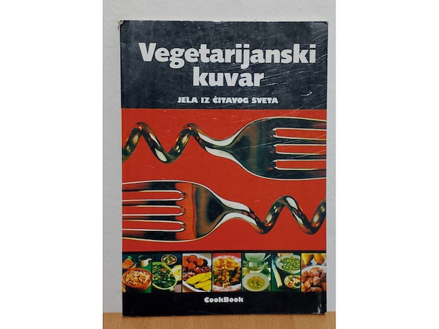 VEGETARIJANSKI KUVAR, JELA IZ CITAVOG SVETA