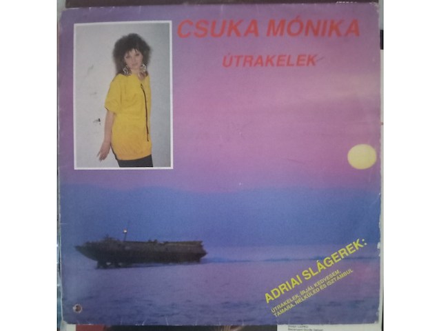 CSuka Monika- Utrakelek