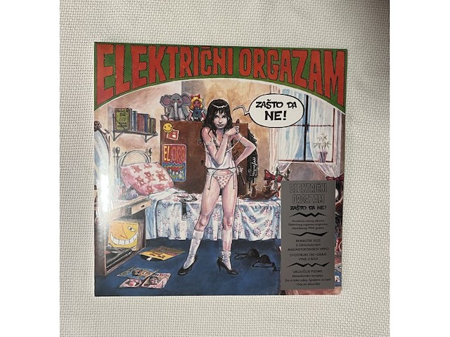 ELEKTRICNI ORGAZAM - Zasto Da Ne? (2xLP)
