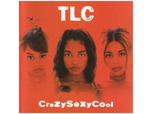 TLC - Crazy Sexy Cool